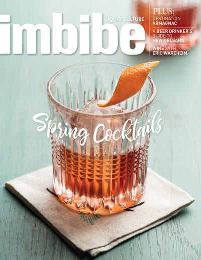 Introducing the May/June 2018 Issue - Imbibe Magazine
